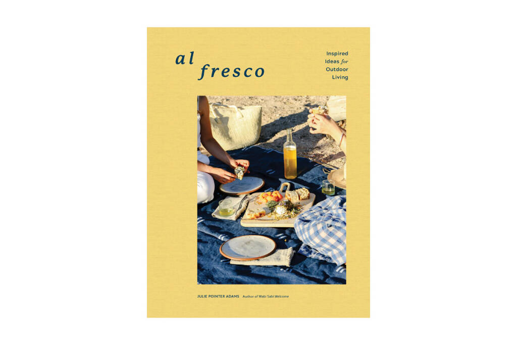 Required Reading: 'Al Fresco' by Julie Pointer Adams, for Outdoor ...