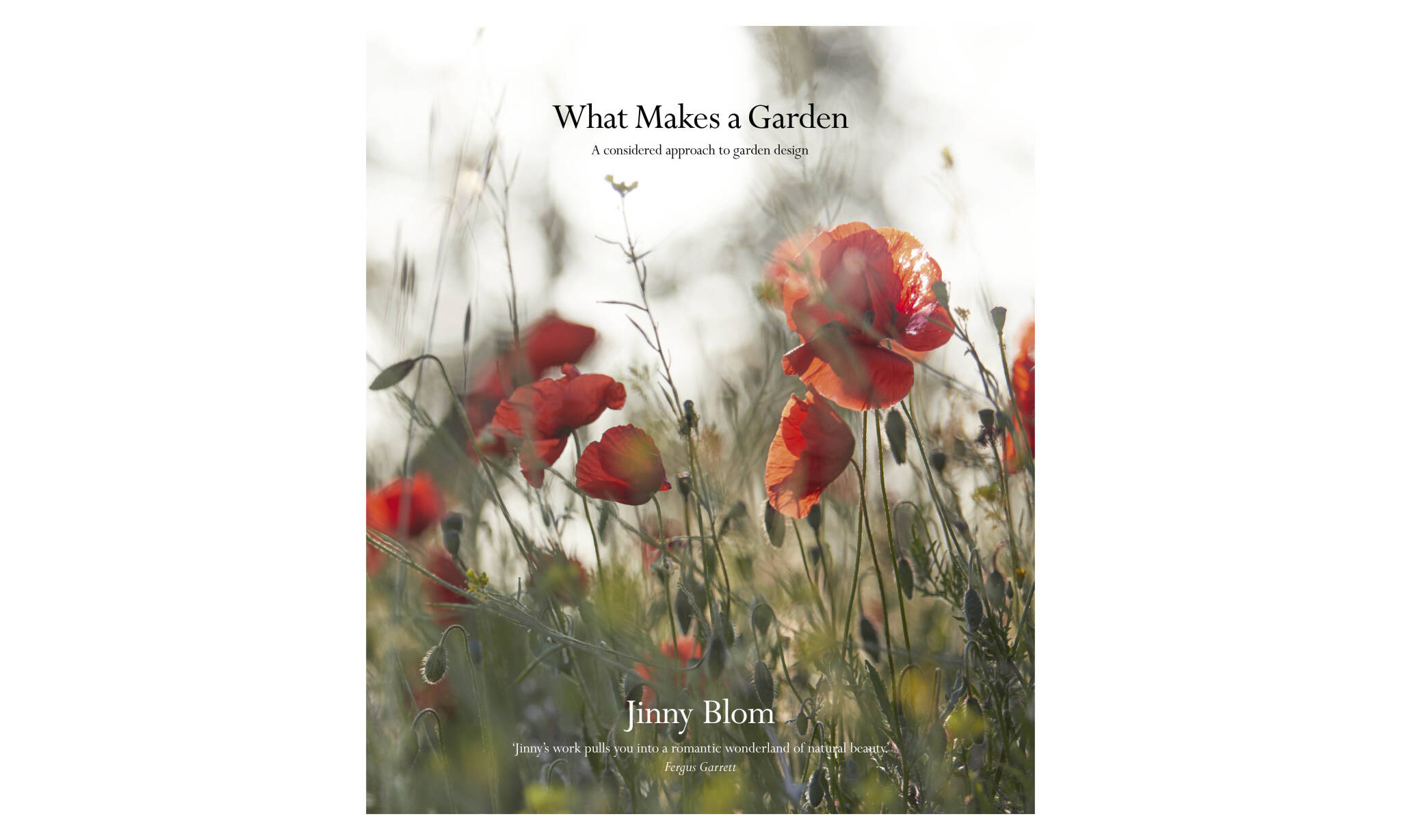 What Makes a Garden, by Jinny Blom: A Review of Her Second Book