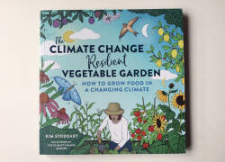 Kim Stoddart on The Climate Change-Resilient Vegetable Garden